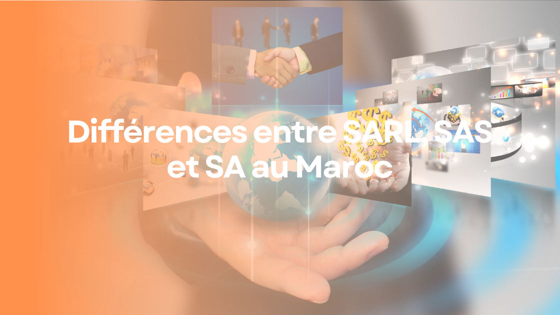 Différences entre SARL, SAS et SA au Maroc - Fido